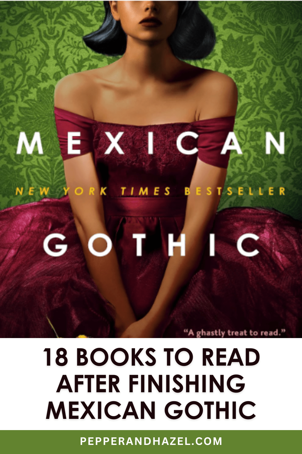 18 Hauntingly Beautiful Books to Read After Mexican Gothic - Pepper & Hazel